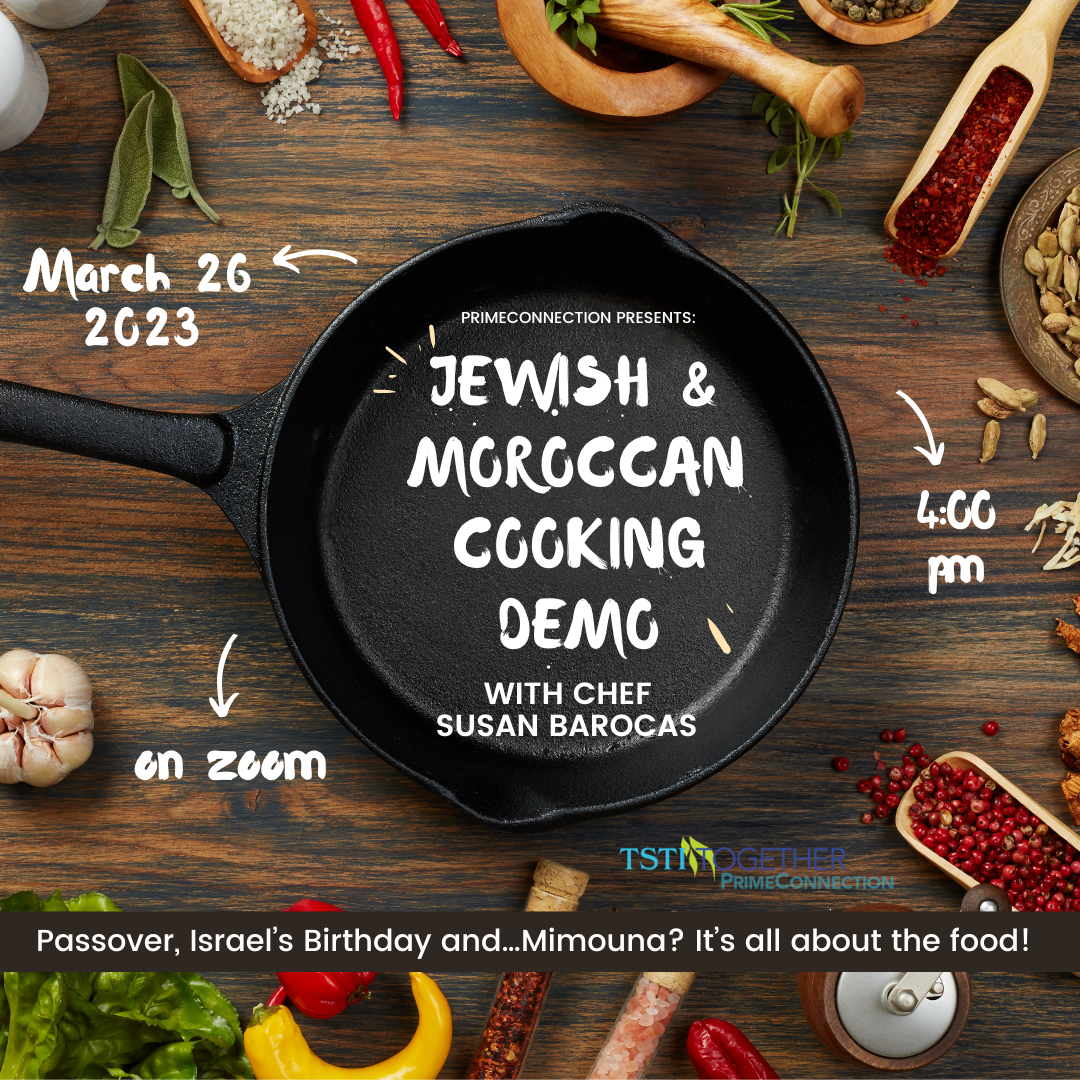 PrimeConnection Presents: Jewish & Moroccan Cooking Demo : Temple ...